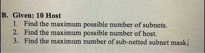 Solved Find the maximum possible number of subnets. Find | Chegg.com