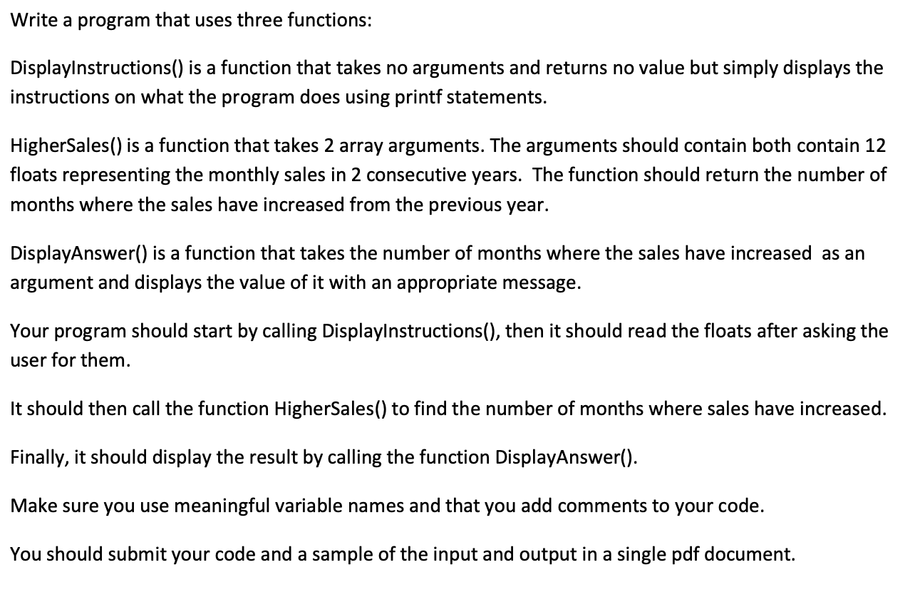 Solved Write a program that uses three functions: | Chegg.com