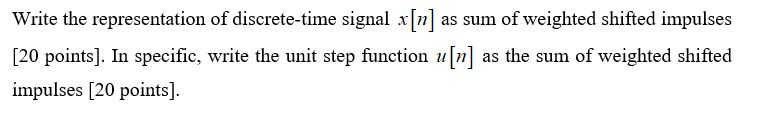 Solved Write the representation of discrete-time signal x[n] | Chegg.com