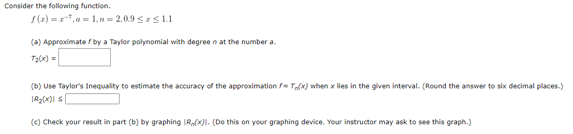 Solved Consider the following function. f(x) = r-7, a = | Chegg.com