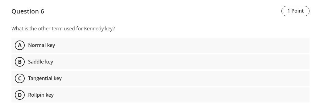 Solved Question 1 A coupling that allows angularity for the | Chegg.com