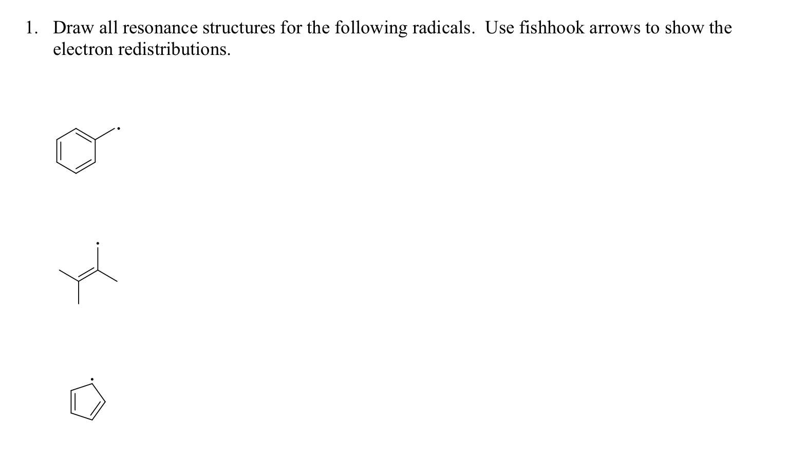 Solved 1. Draw all resonance structures for the following | Chegg.com