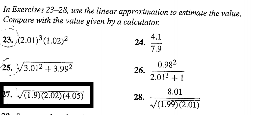 Solved In Exercises 23–28, use the linear approximation to | Chegg.com