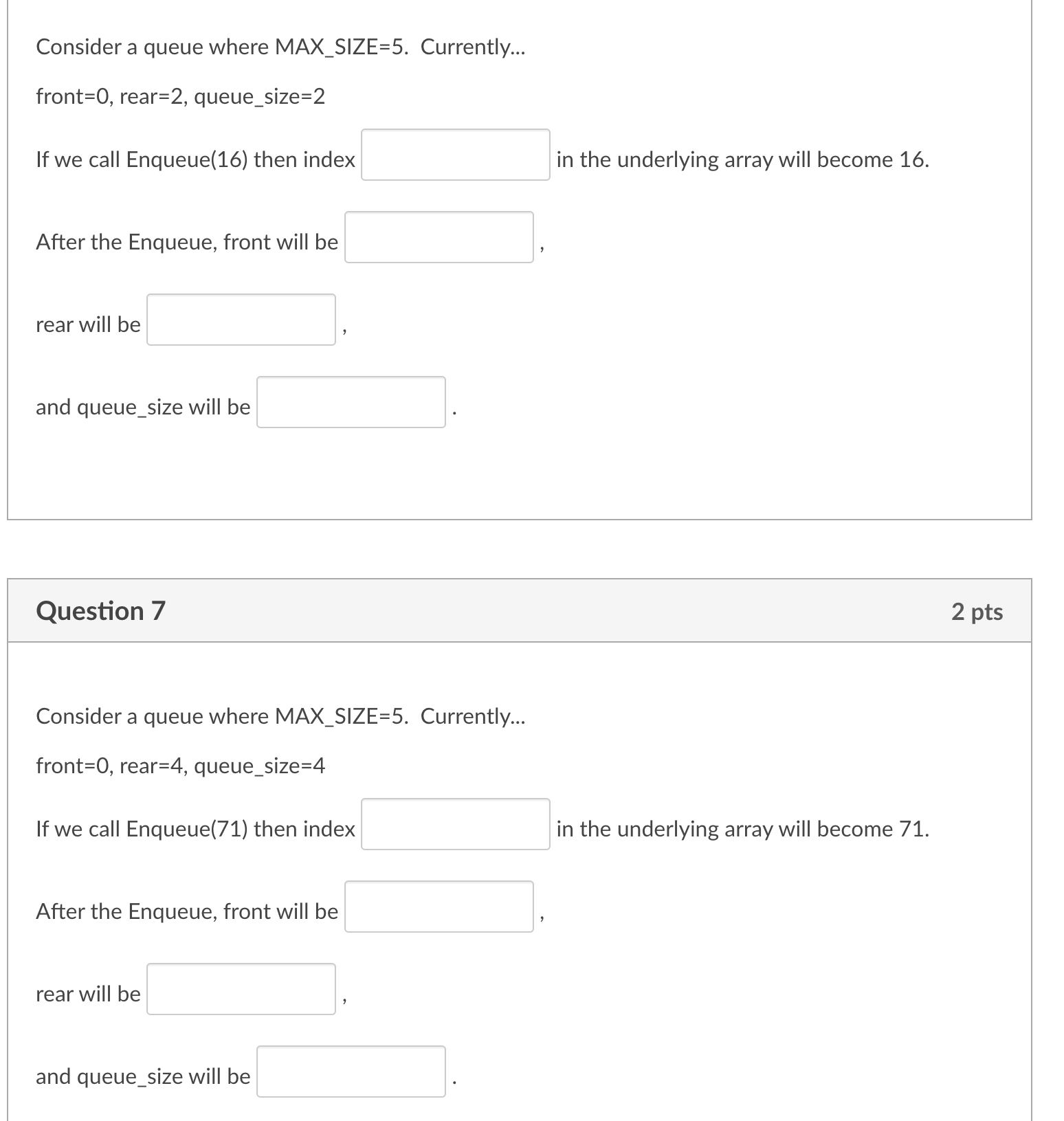 Solved Consider a queue where MAX_SIZE=5. ﻿Currently...front | Chegg.com