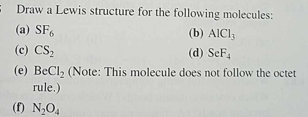 Solved Draw a Lewis structure for the following molecules: | Chegg.com