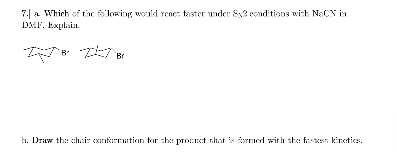Solved Which of the following would react faster under Sn2 | Chegg.com
