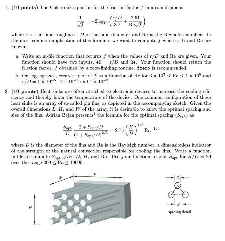 = 1. (10 points) The Colebrook equation for the | Chegg.com