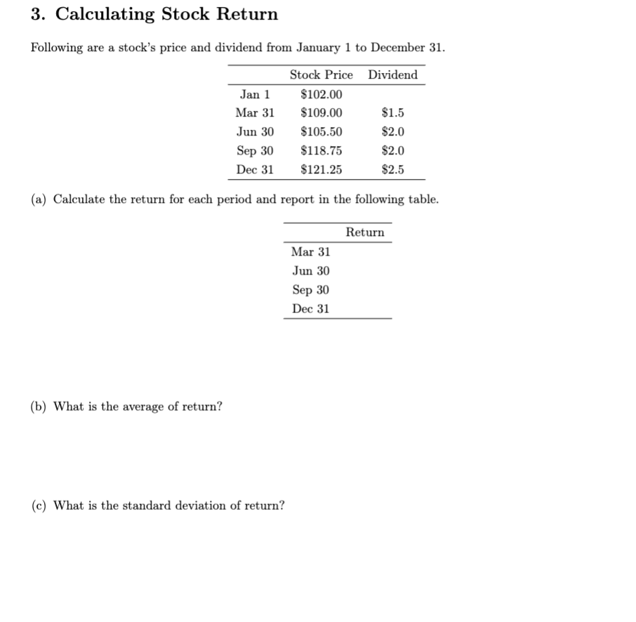 Solved 3. Calculating Stock Return Following are a stock's | Chegg.com