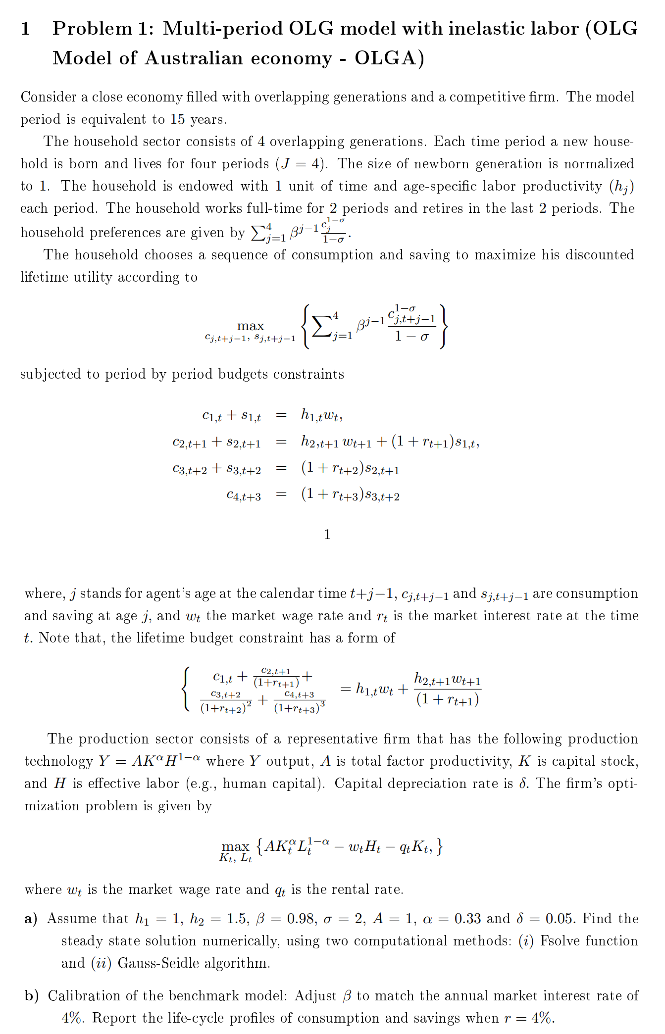Solved 1 Problem 1: Multi-period OLG model with inelastic | Chegg.com