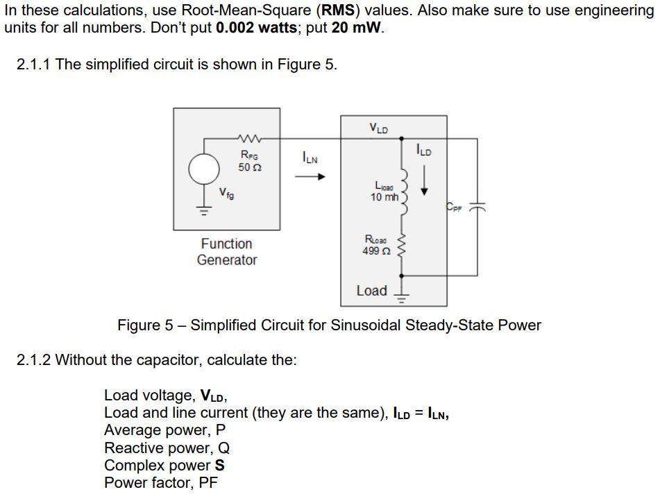 In these calculations, use Root-Mean-Square (RMS) | Chegg.com