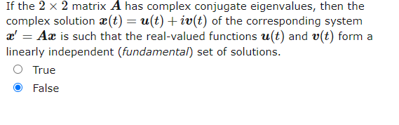 Solved - If the 2 x 2 matrix A has complex conjugate | Chegg.com