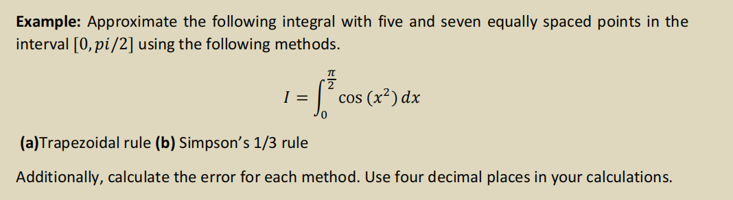 Solved Example: Approximate the following integral with five | Chegg.com