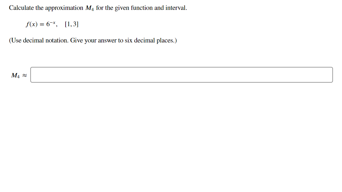 Solved Calculate the approximation M4 for the given function | Chegg.com