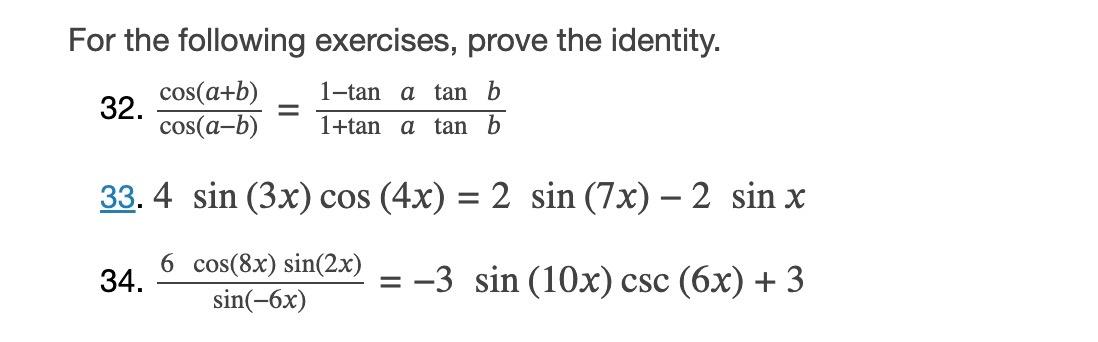 Solved For the following exercises, prove the identity. 32. | Chegg.com