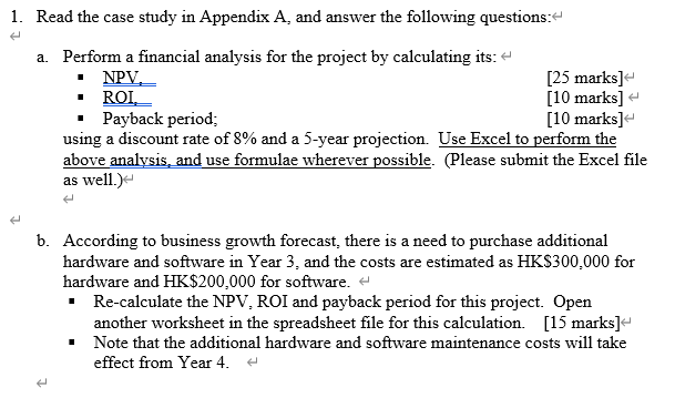 Solved 1. Read the case study in Appendix A, and answer the | Chegg.com