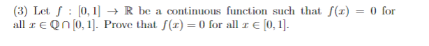 Solved (3) Let f:[0,1]→R be a continuous function such that | Chegg.com