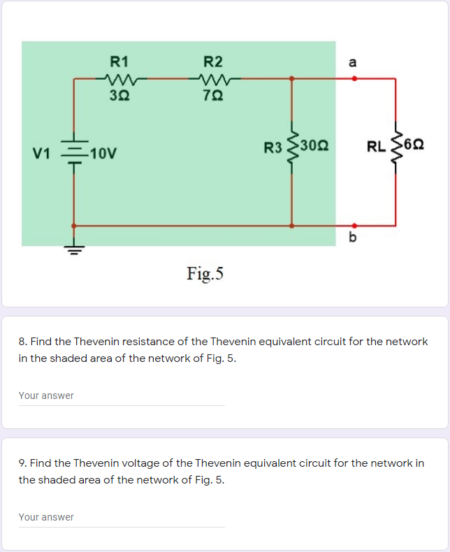 Solved R1 R2 a 30 702 V1 -10V R3 >300 RL 36.22 w b TH Fig.5 | Chegg.com