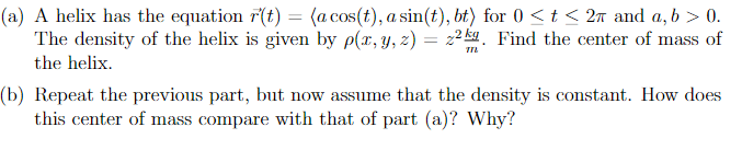 Solved (a) ﻿A helix has the equation | Chegg.com