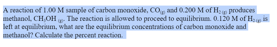 Solved A reaction of 1.00M sample of carbon monoxide, CO(g) | Chegg.com