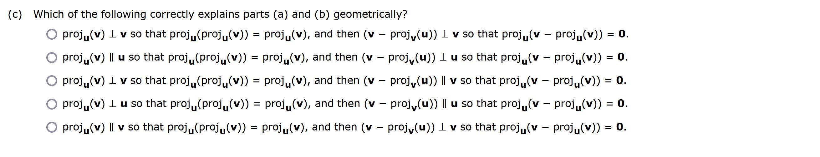 Solved (a) Prove that proju(projy()) = proju(v). Which of | Chegg.com