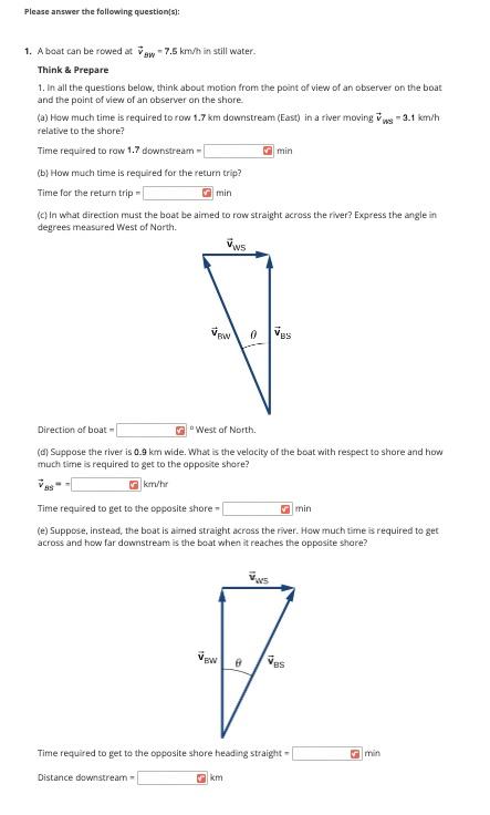 Solved Please answer the following questions: 1. A boat can | Chegg.com