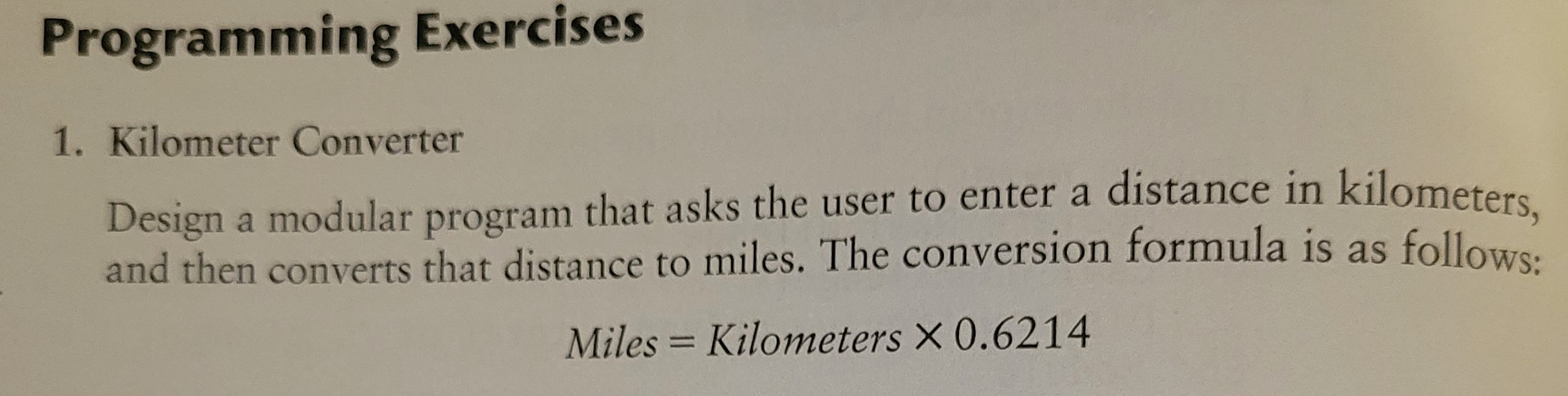 Solved 1. Kilometer Converter Design a modular program that | Chegg.com