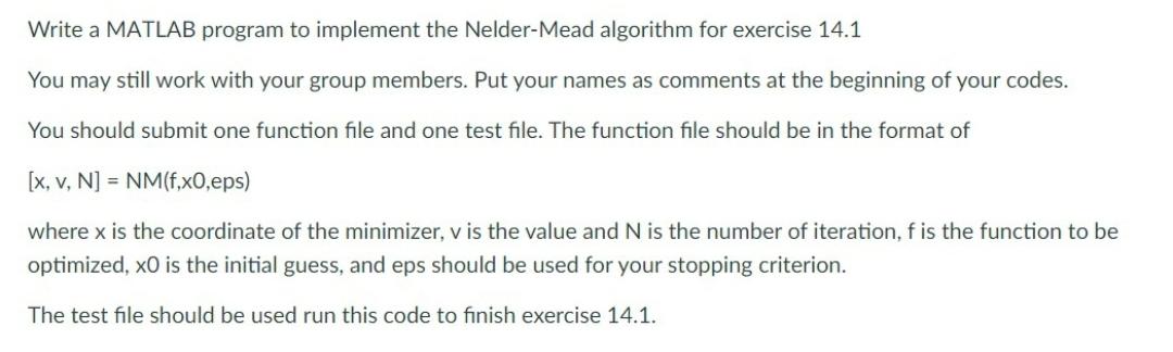Write a MATLAB program to implement the Nelder-Mead | Chegg.com