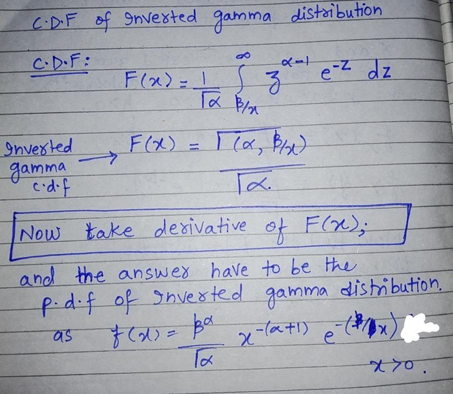 Solved C.DF of Inverted gamma distribution C.D.F: F(x)=1 3 Z | Chegg.com