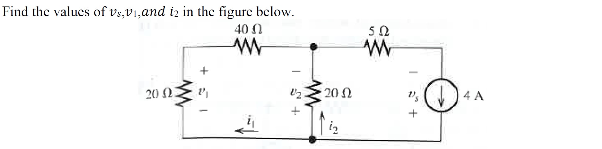 Solved Find the values of vs,v1, and i2 in the figure below. | Chegg.com