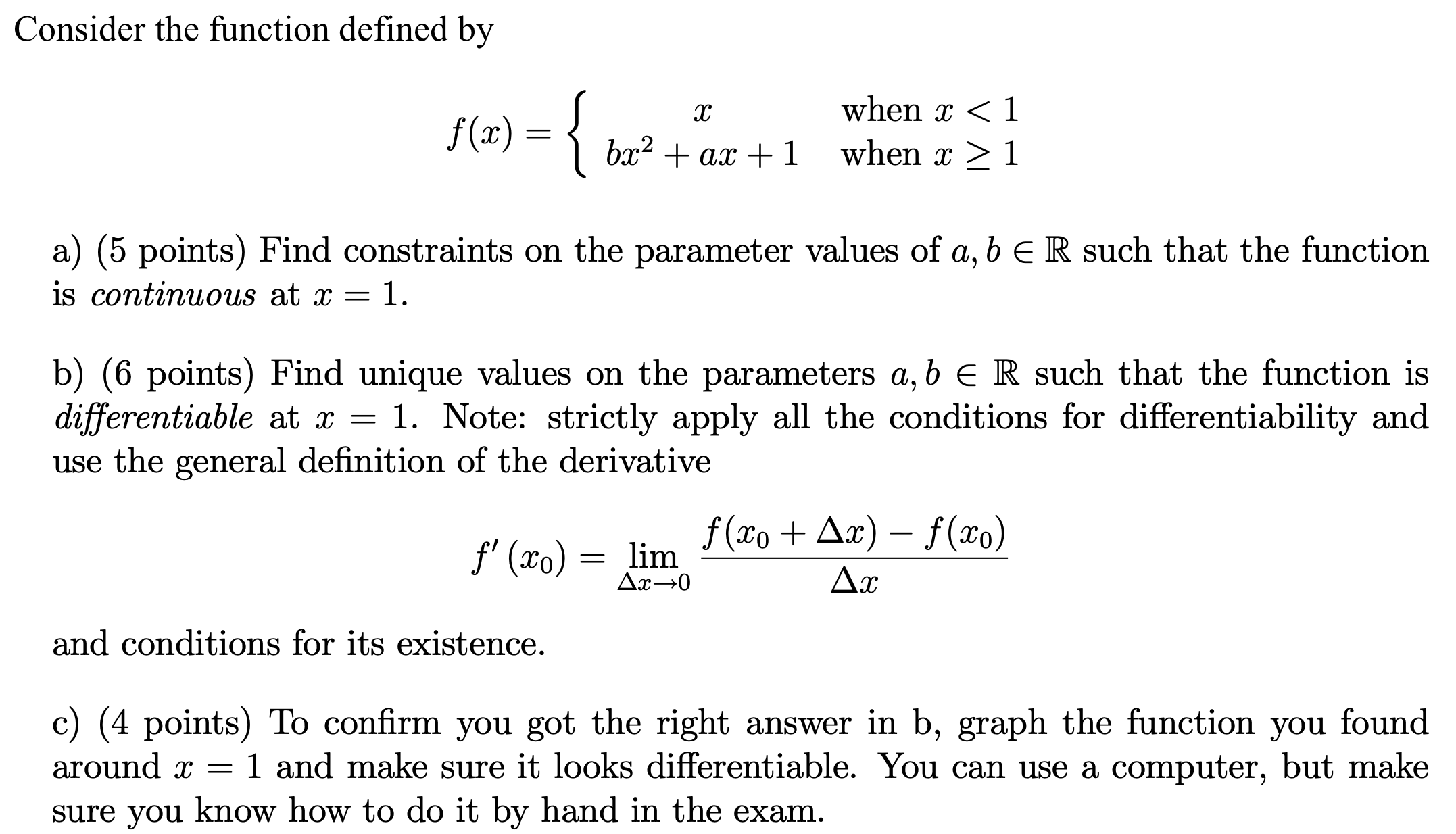 Solved Consider the function defined by f(x)={xbx2+ax+1 when | Chegg.com