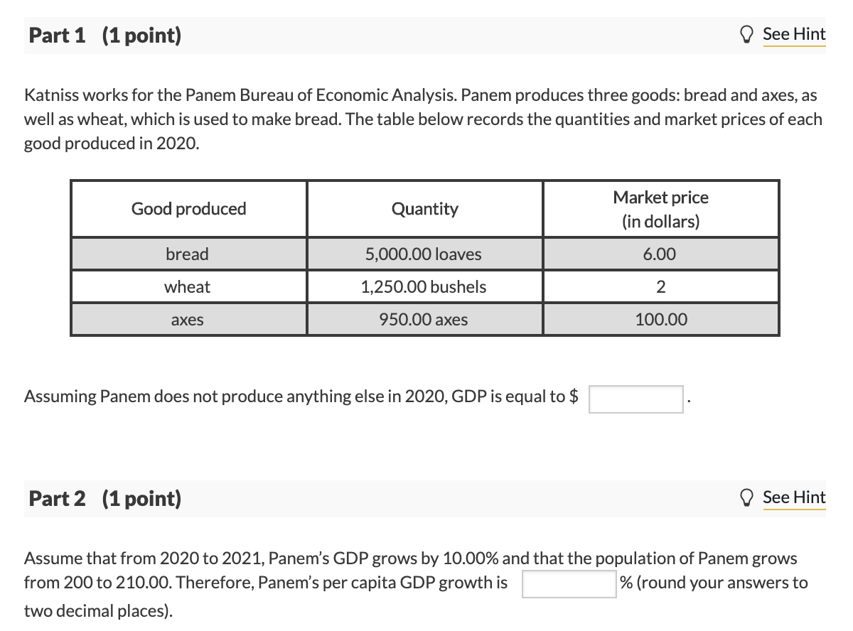 Solved Part 1 (1 point) See Hint Katniss works for the Panem | Chegg.com