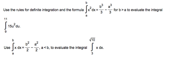 Solved Use the rules for definite integration and the | Chegg.com