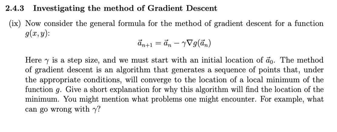 2.4.3 Investigating the method of Gradient Descent | Chegg.com