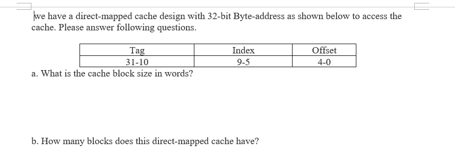 we have a direct-mapped cache design with 32-bit | Chegg.com