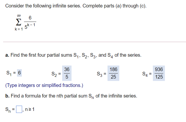 Solved Consider the following infinite series. Complete | Chegg.com