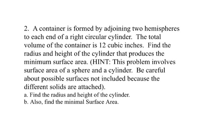 Solved 2. A container is formed by adjoining two hemispheres | Chegg.com