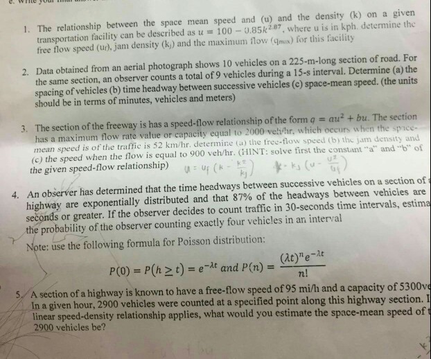 Solved 1. The relationship between the space mean speed and | Chegg.com