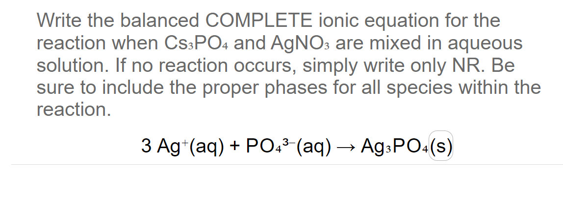 Solved Write the balanced COMPLETE ionic equation for the | Chegg.com
