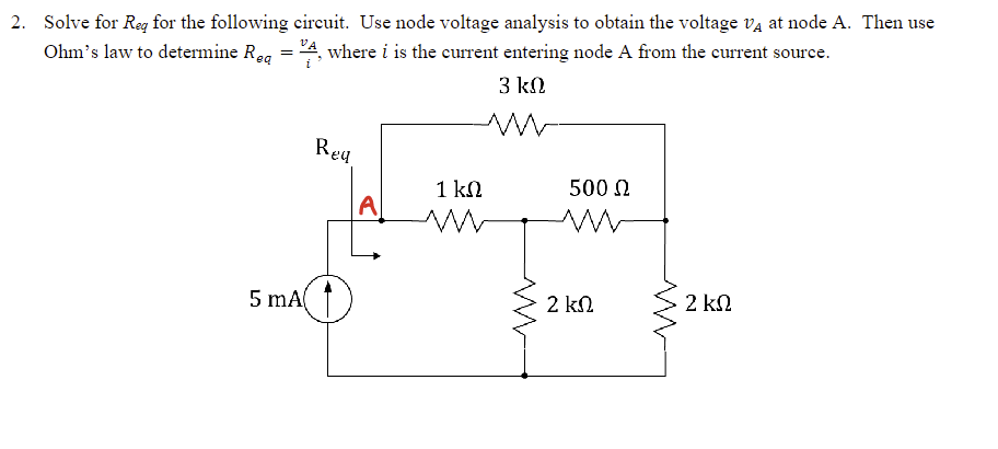 Solved Solve for Req for the following circuit. Use node | Chegg.com