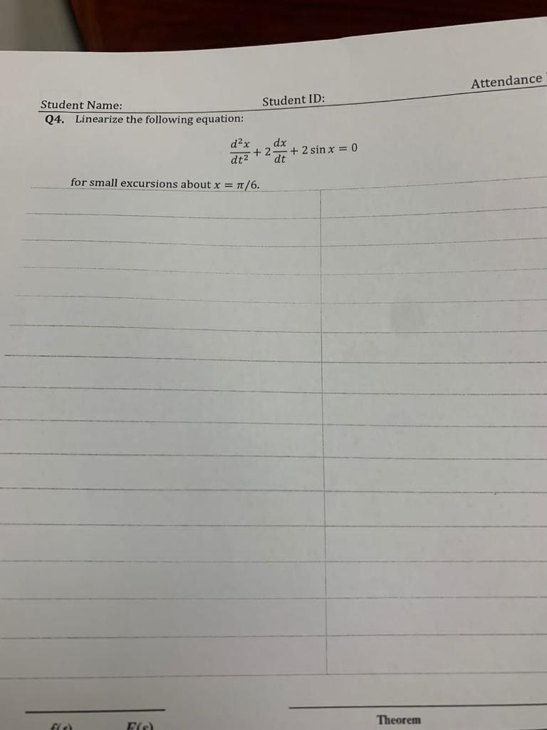 Solved Attendance Student ID: Student Name: Q4. Linearize | Chegg.com