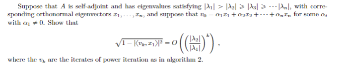 Solved Suppose that A is self-adjoint and has eigenvalues | Chegg.com