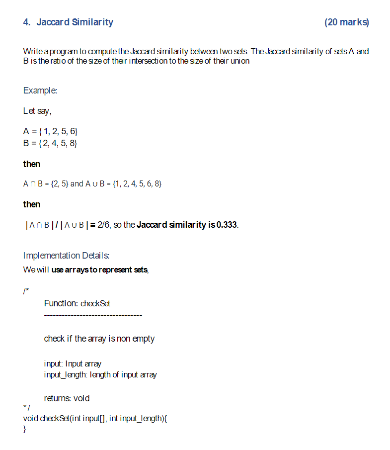 Solved 4. Jaccard Similarity (20 marks) Write a program to | Chegg.com