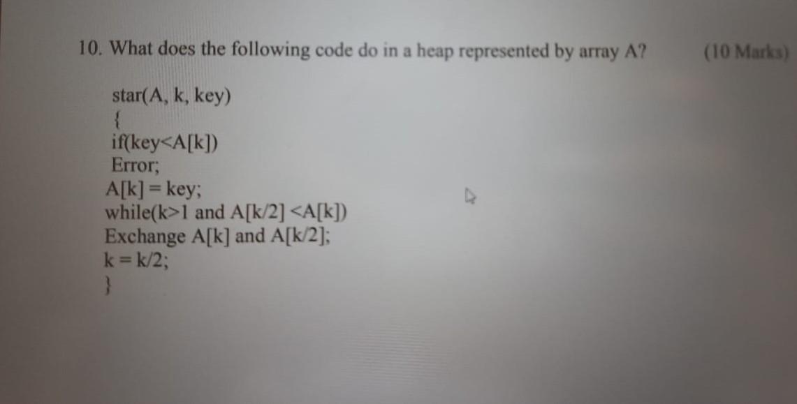 Solved 10. What does the following code do in a heap | Chegg.com