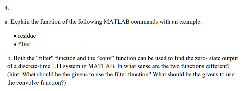 Solved 4. a. Explain the function of the following MATLAB | Chegg.com