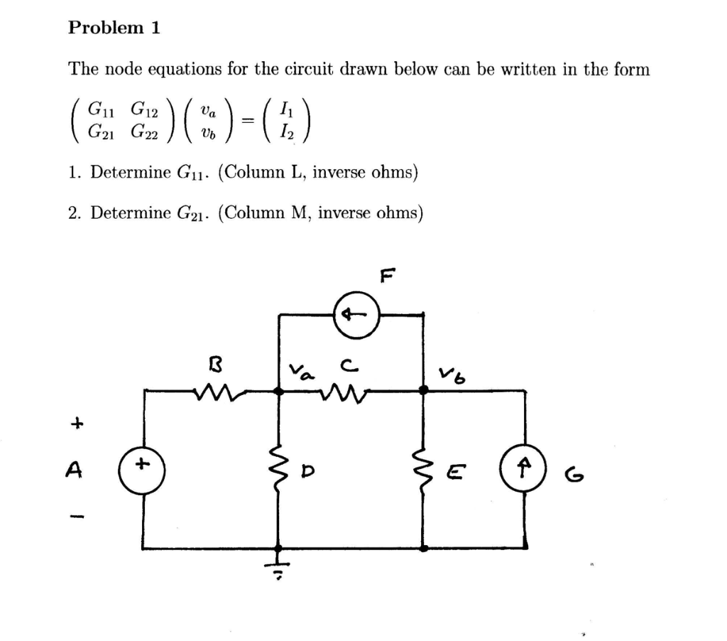 Solved Problem 1 The node equations for the circuit drawn | Chegg.com