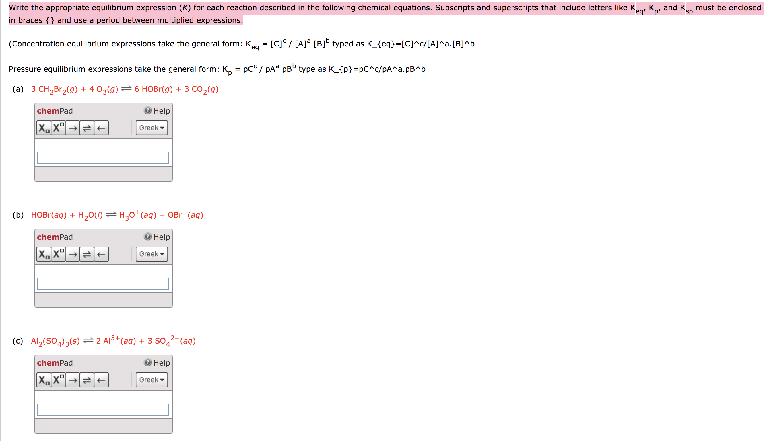 Solved in braces \{\} and use a period between multiplied | Chegg.com