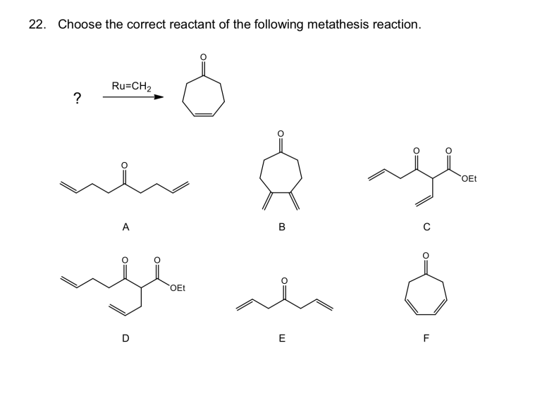 Solved 22. Choose the correct reactant of the following | Chegg.com