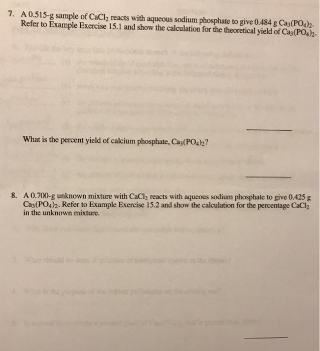 Solved 7. A0.515-g sample of CaCl2 reacts with aqueous | Chegg.com