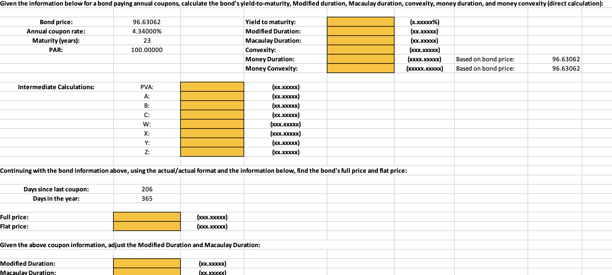 Solved Continuing with the bond information above, using the | Chegg.com