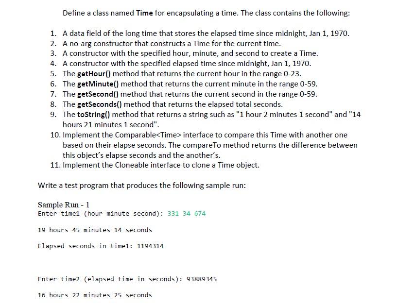 Solved Define a class named Time for encapsulating a time. | Chegg.com